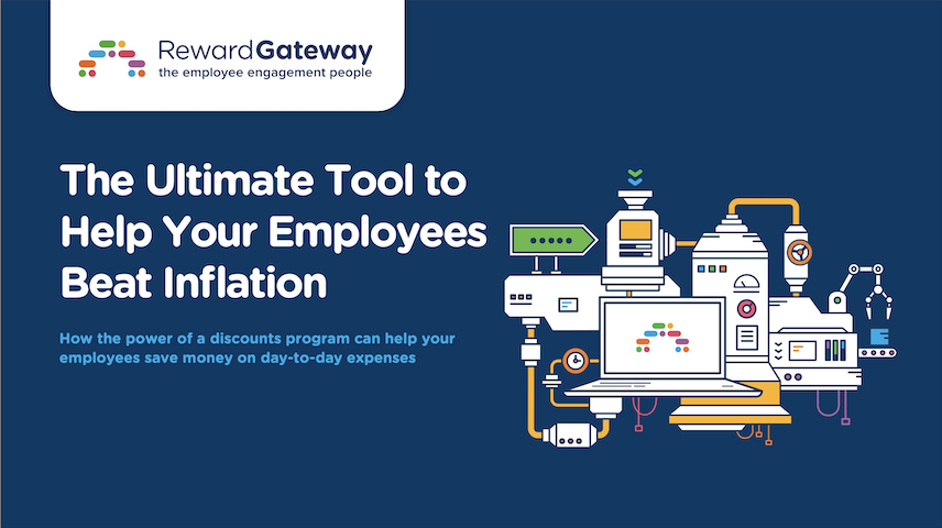 The Ultimate Tool to Help Your Employees Beat Inflation | Reward Gateway