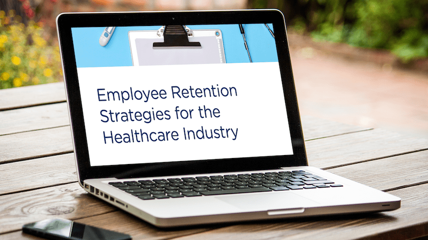 Employee Retention Strategies for the Healthcare Industry | Reward Gateway