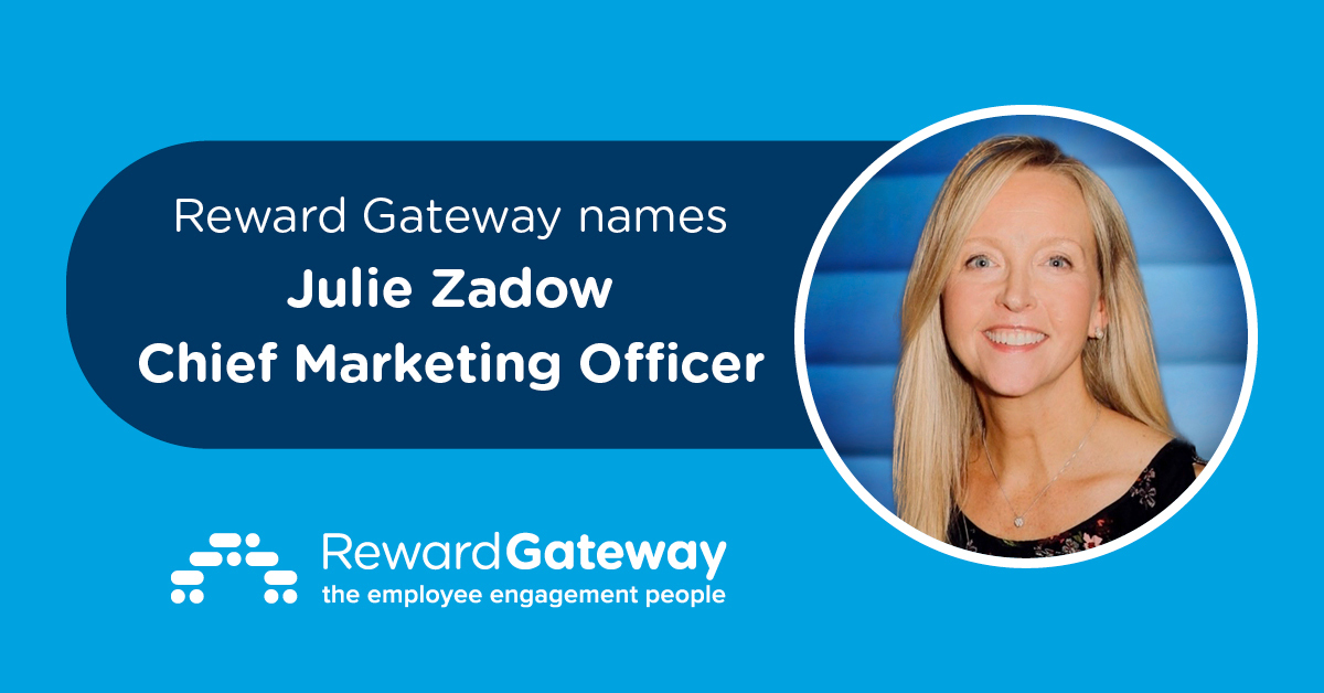 Julie Zadow Named New Chief Marketing Officer | Reward Gateway